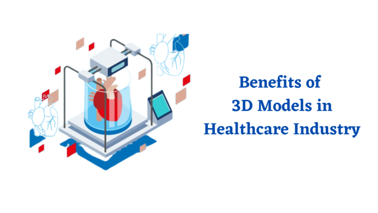 3D Models in Healthcare: Boosting Precision & Care